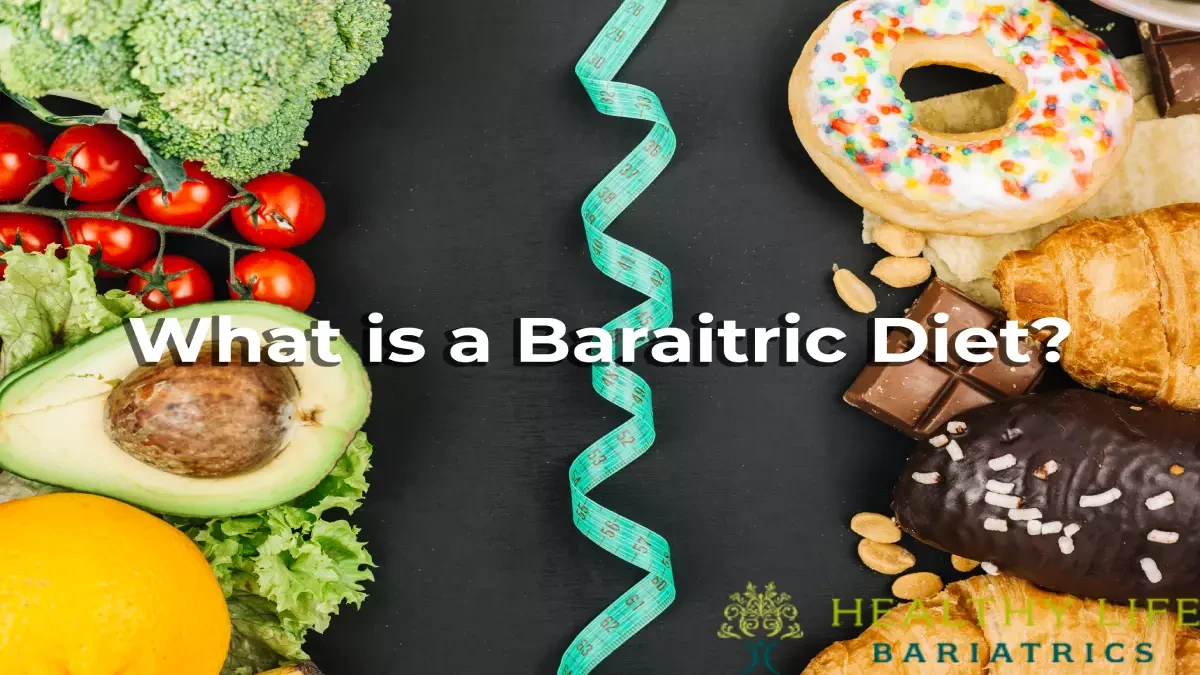 What is a Bariatric Diet | Healthy Life Bariatrics