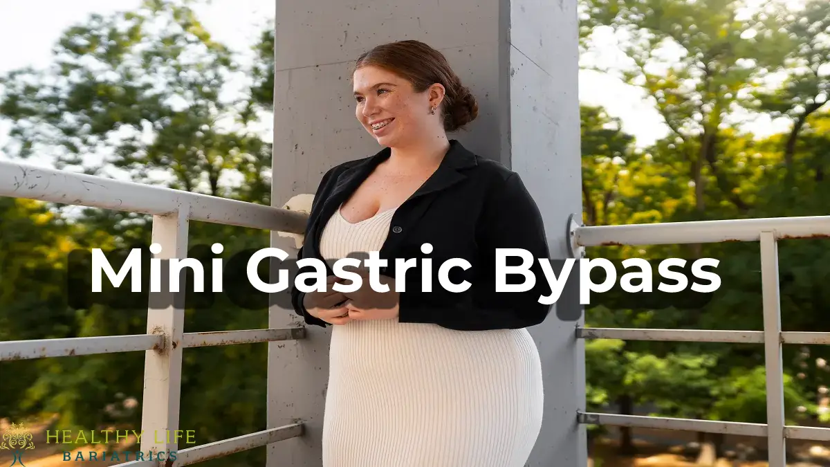 What is Mini Gastric Bypass LA, CA - Healthy Life Bariatrics